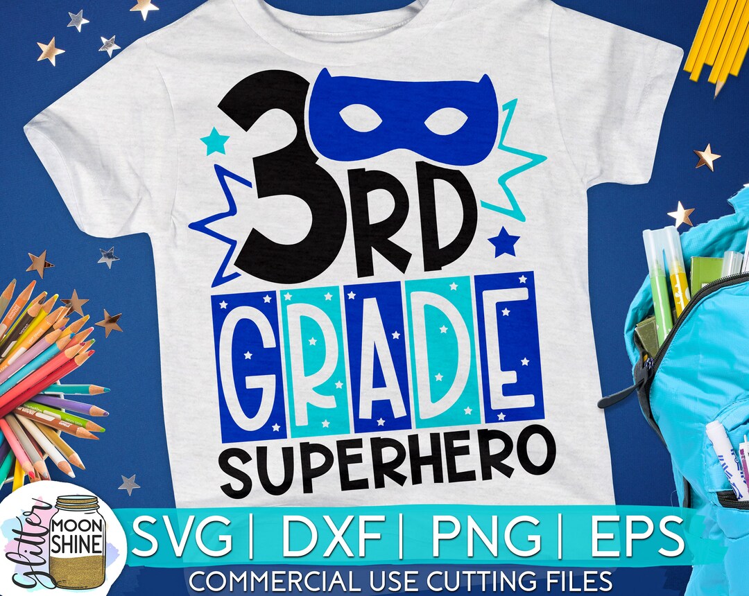 3rd Grade Superhero Svg Eps Png Cutting Files for Silhouette Cameo ...