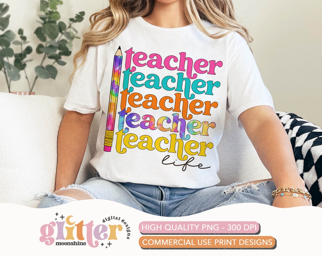 Teacher Life Tie Dye Stacked PNG Print File for Sublimation or Print ...