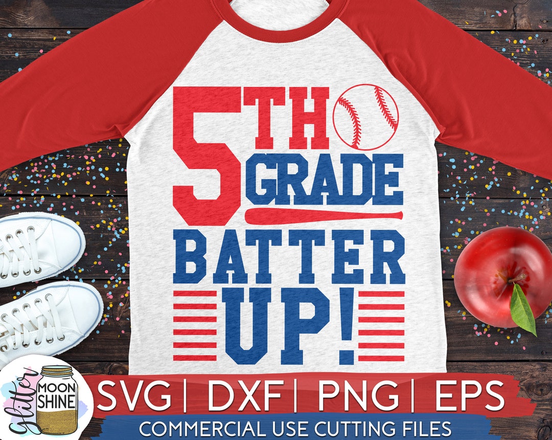 5th Grade Batter up Svg Eps Png Dxf Cutting Files for Silhouette Cameo ...