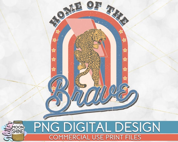 Home of the Brave Leopard PNG Print File for Sublimation or | Etsy