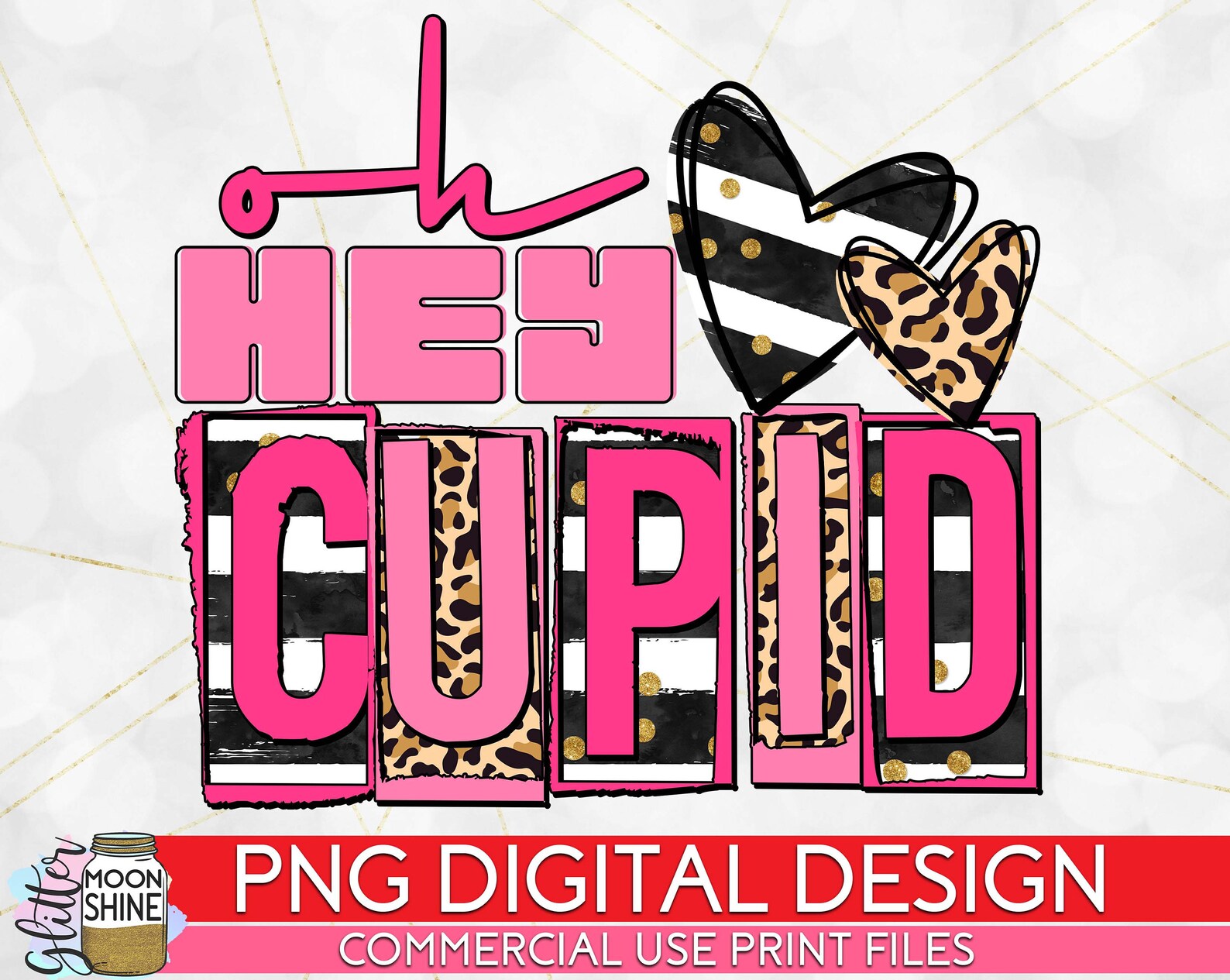 Oh Hey Cupid Leopard Stripe PNG Print File for Sublimation or | Etsy