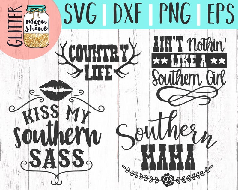 Southern Girl Quotes Bundle Svg Eps Dxf Png Files for Cutting - Etsy