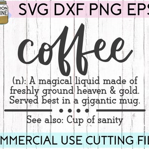 Coffee Definition Svg Eps Dxf Png Files for Cutting Machines Cameo ...