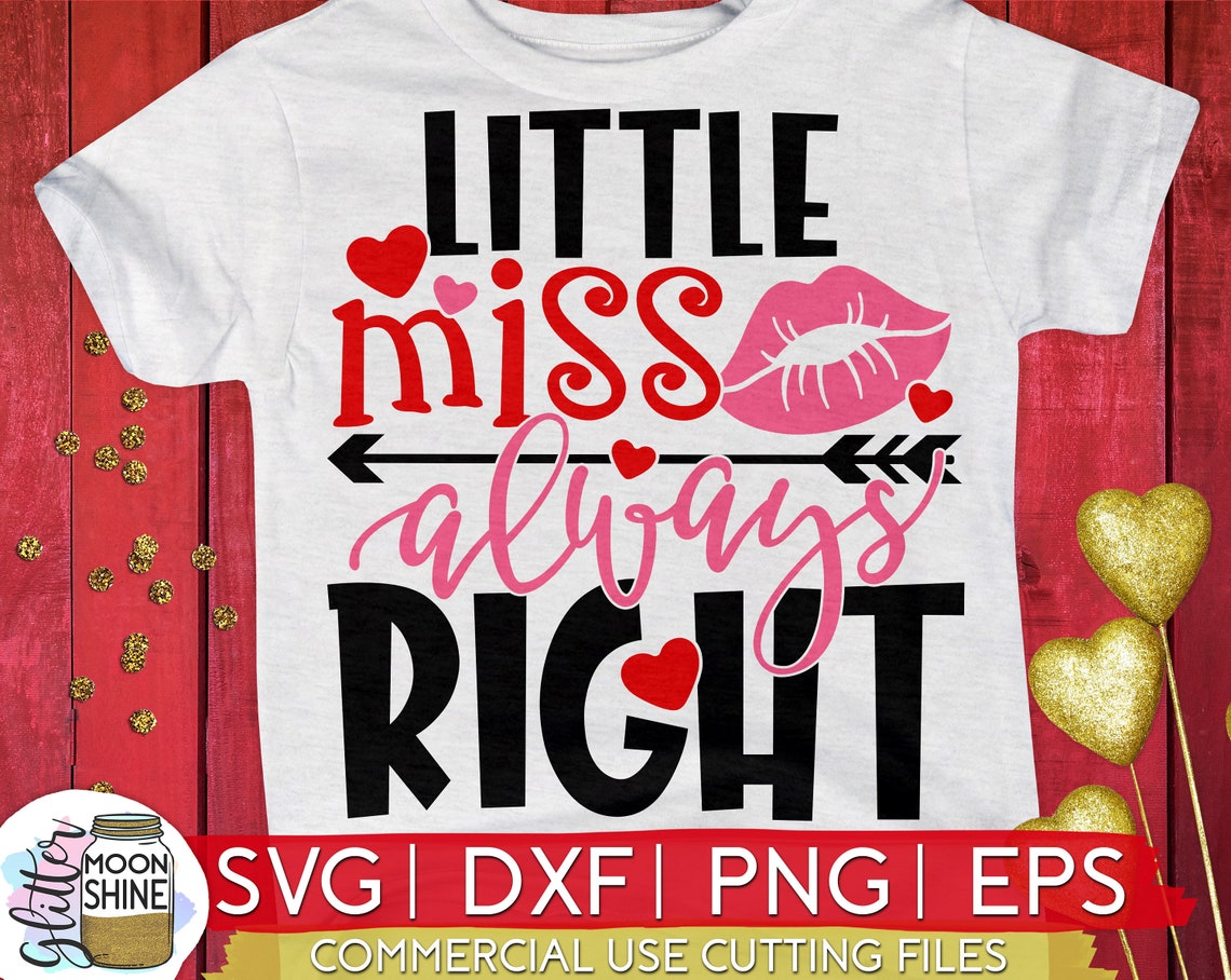Little Miss Always Right Svg Eps Png Dxf Cutting Files for | Etsy