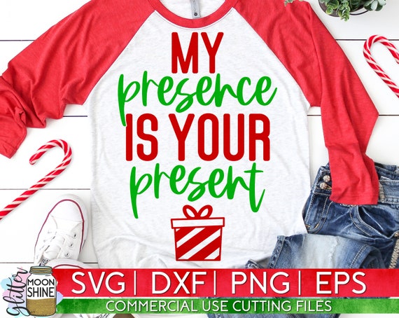 My Presence is Your Present Svg Eps Png Dxf Cutting Files for - Etsy