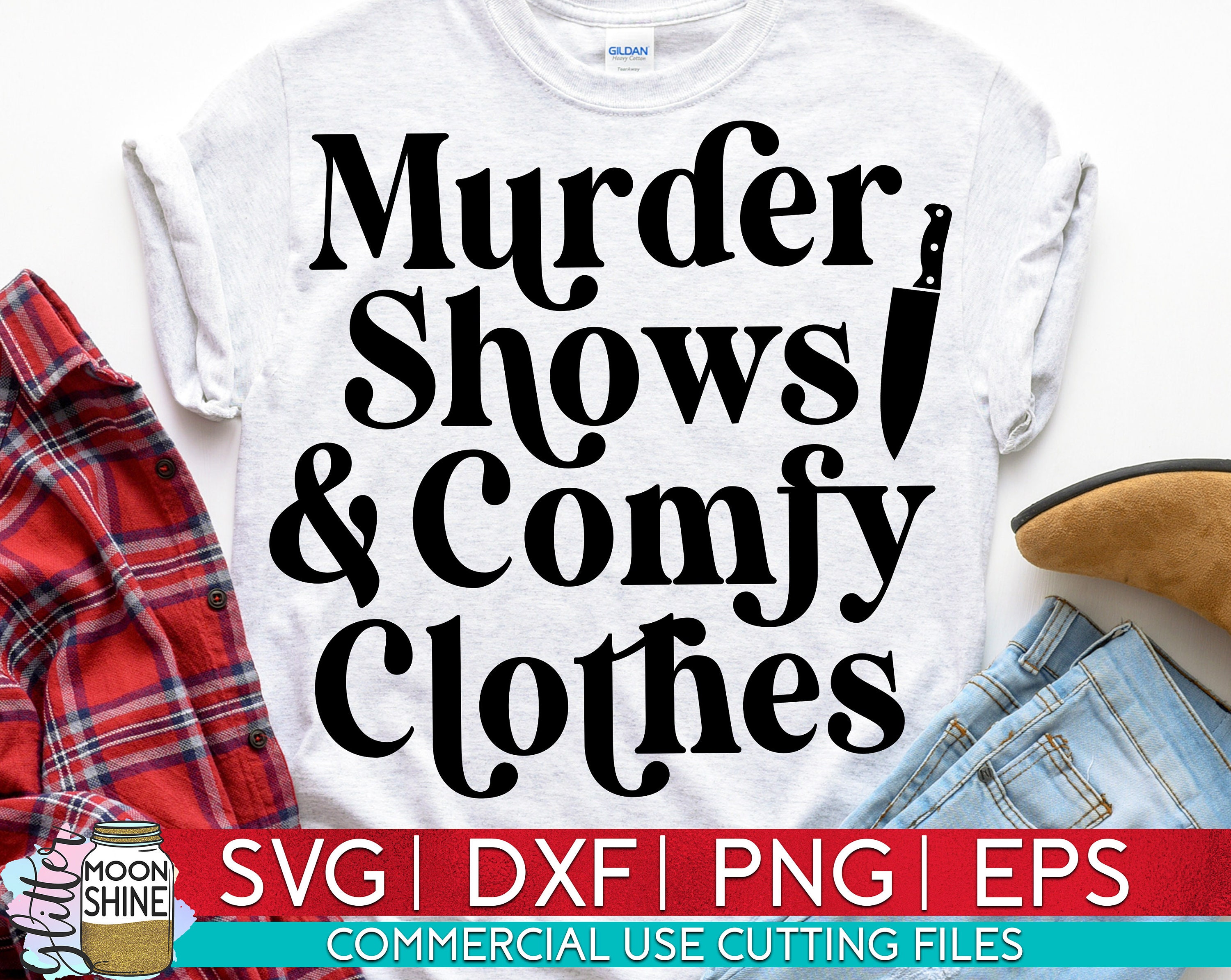 Murder Shows Comfy Clothes Svg Eps Dxf Png Files for Cutting - Etsy