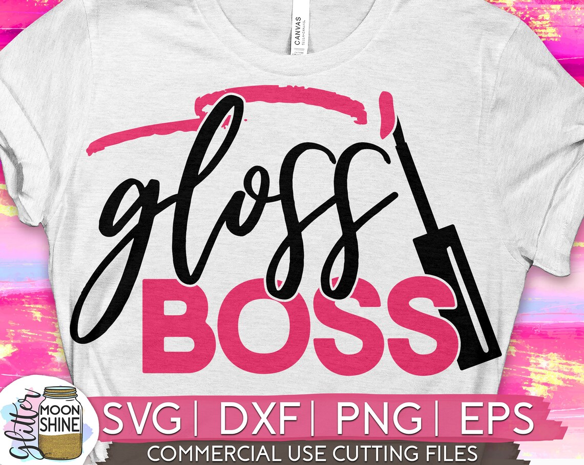 Gloss Boss svg eps png dxf cutting files for silhouette cameo | Etsy