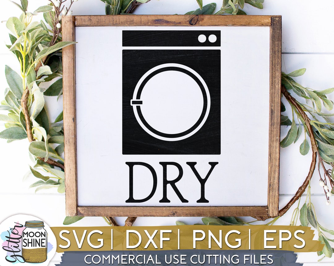 Dry Dryer Sign Design Svg Eps Dxf Png Files for Cutting Machines Cameo ...