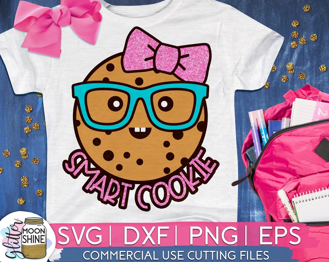 Smart Cookie Girl Svg Dxf Png Eps Files for Cutting Machines Cameo ...