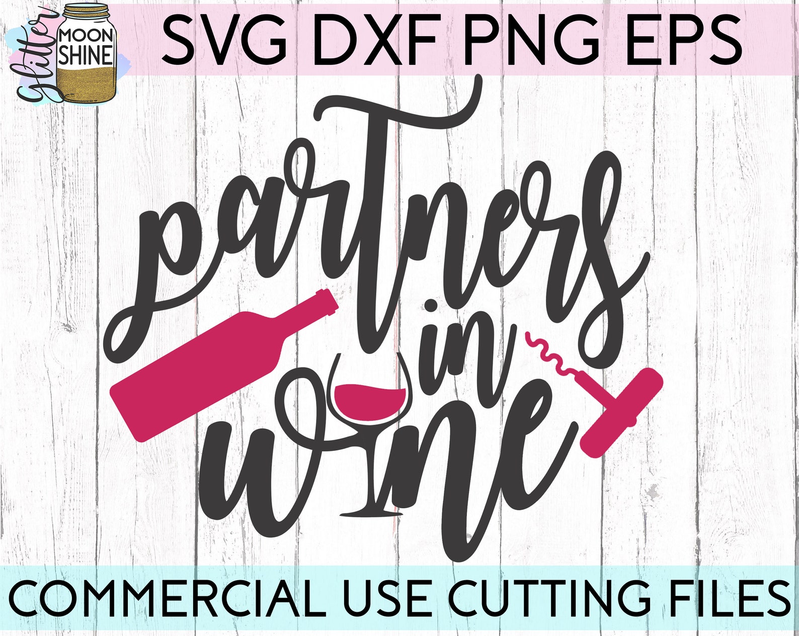 Partners in Wine Svg Eps Dxf Png Files for Cutting Machines | Etsy