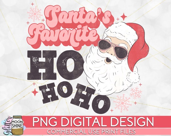 Santa's Favorite Ho Ho Ho Retro 1 PNG Print File for - Etsy