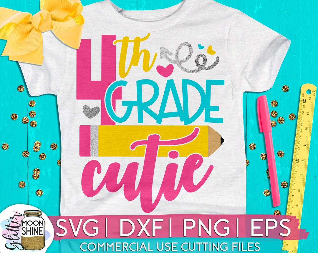 Fourth Grade Cutie Svg Eps Png Cutting Files for Silhouette Cameo ...