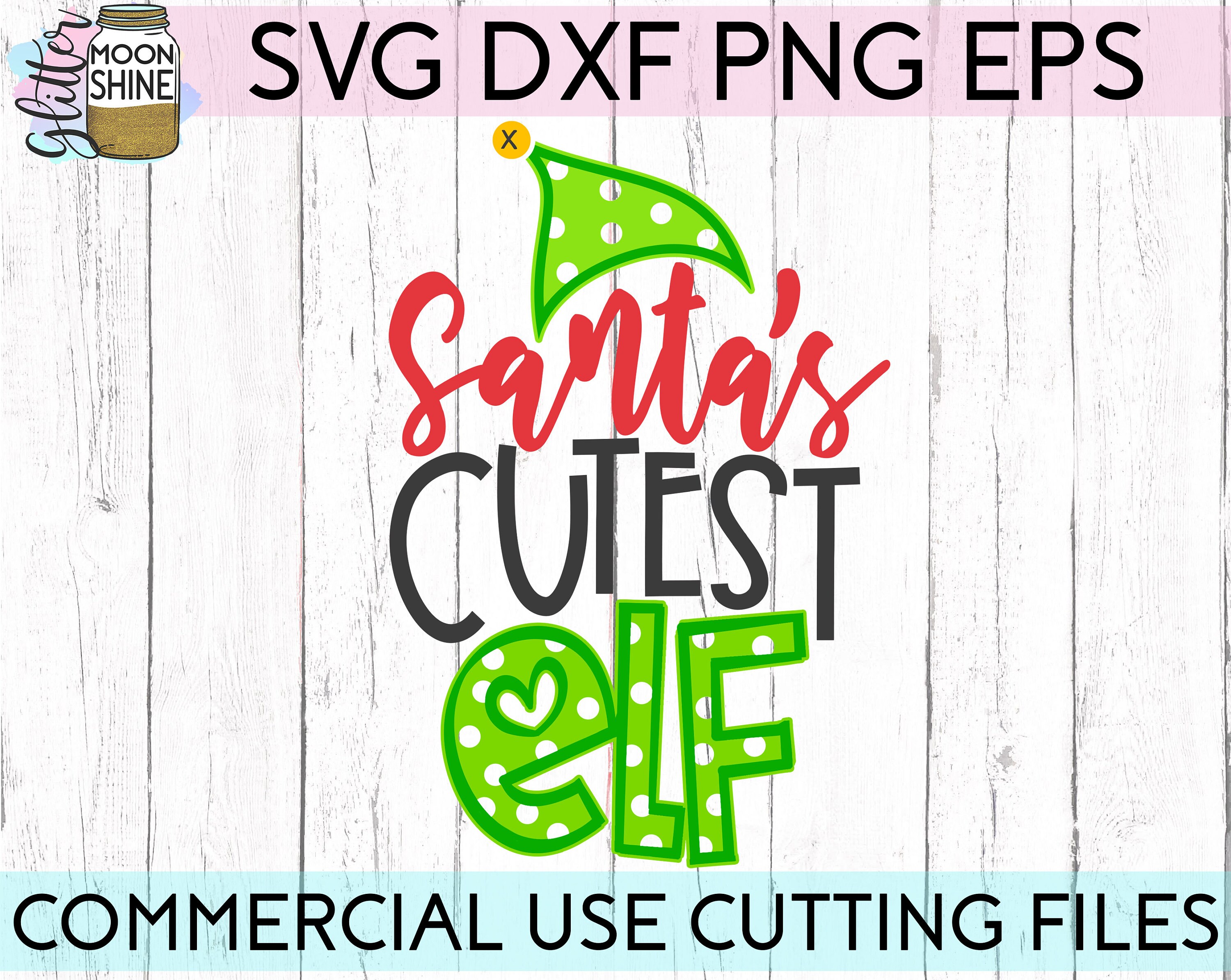 Santa's Cutest Elf Svg Eps Dxf Png Cutting Files for - Etsy