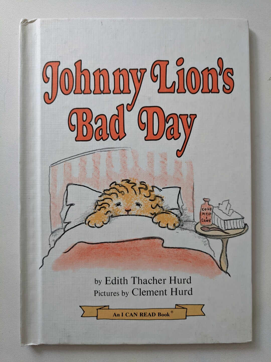 Johnny Lion's Bad Day by Edith Thacher Hurd, Pictures by Clement Hurd ...