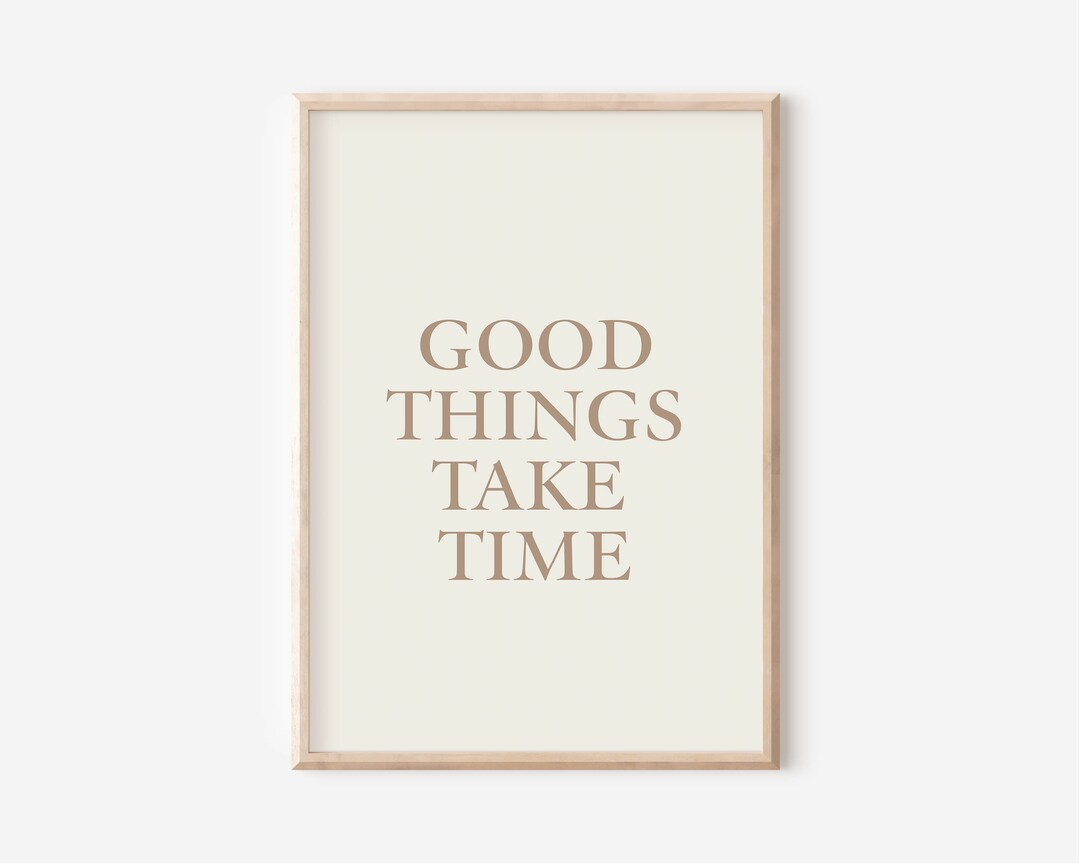 Good Things Take Time Print A3, A4 und A5 und Grußkarte A6 - Etsy.de