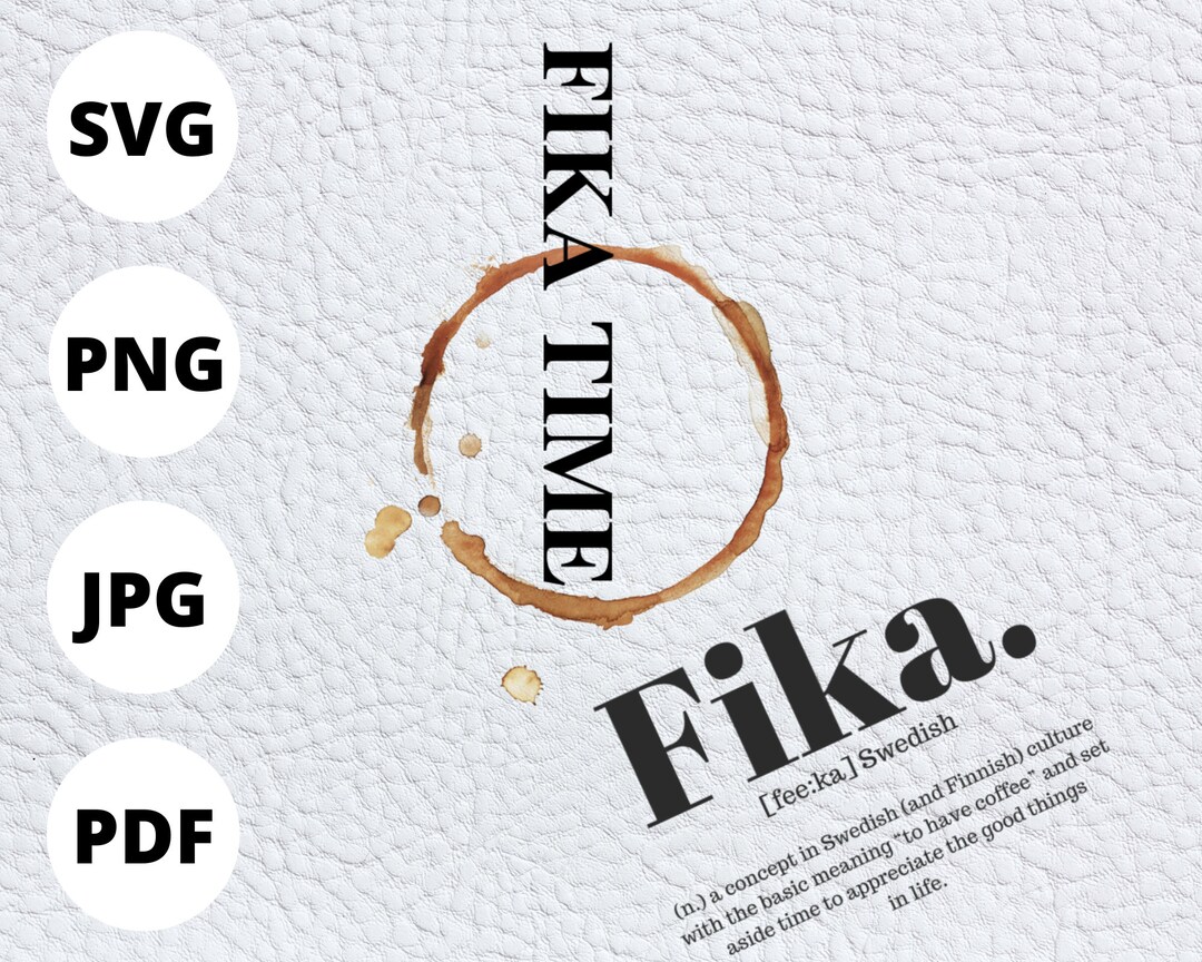 FIKA Time SVG Cut File | Minimalist Digital Art Downloadable | Instant ...