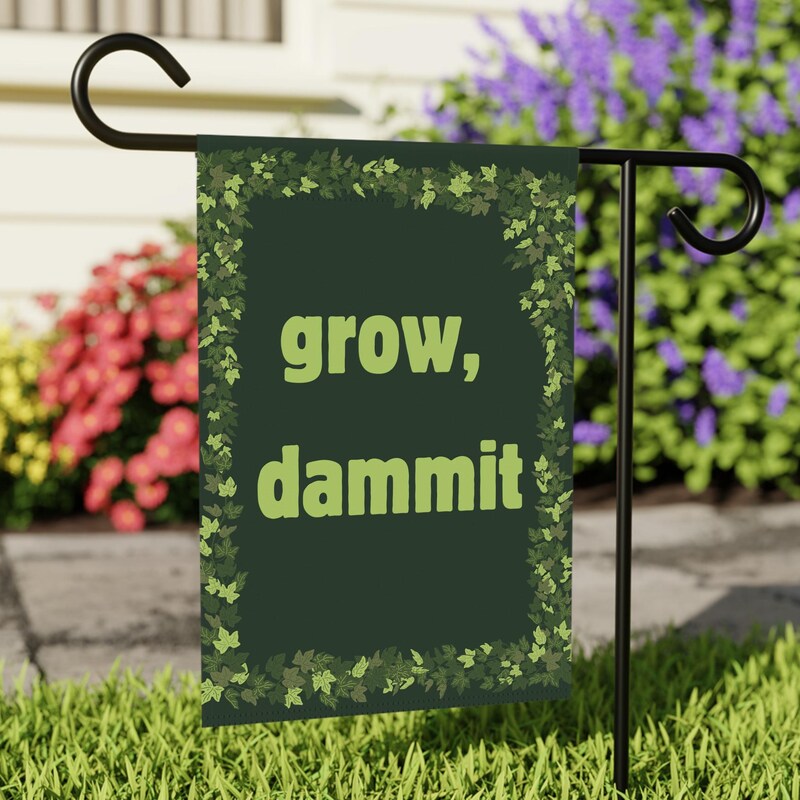 Grow Dammit - Etsy