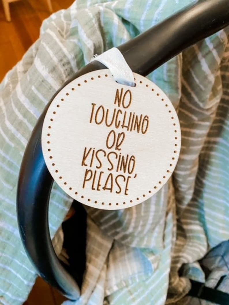 Wooden No Touching or Kissing Sign Newborn Carseat Sign Baby - Etsy