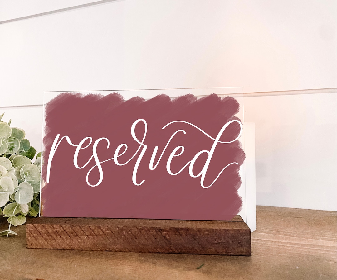 Painted Acrylic Reserved Sign Wedding Sign Reserved Sign - Etsy