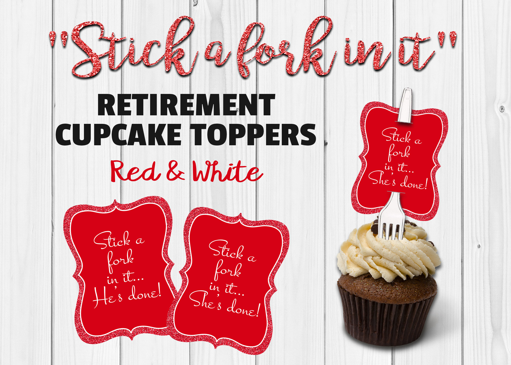 Stick a Fork in It Retirement Cupcake Toppers Tema rojo y blanco ...