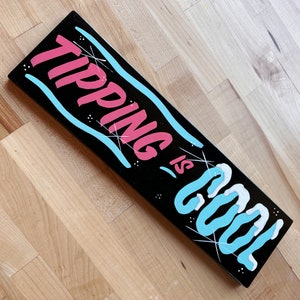 Tipping is Cool Hand Painted Sign Service Industry Tattoo Barbershop ...