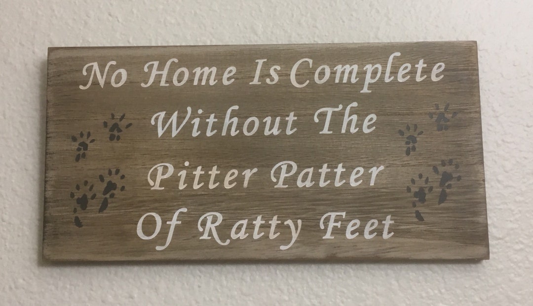 Hand Painted Rustic Distressed Wooden Sign No Home is Complete Ratty ...