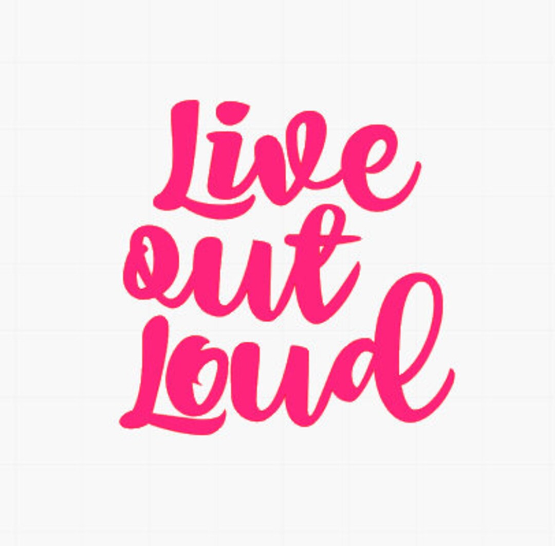 Live Out Loud / Inspirational Quote / Yeti Decal / Tumbler Decal ...