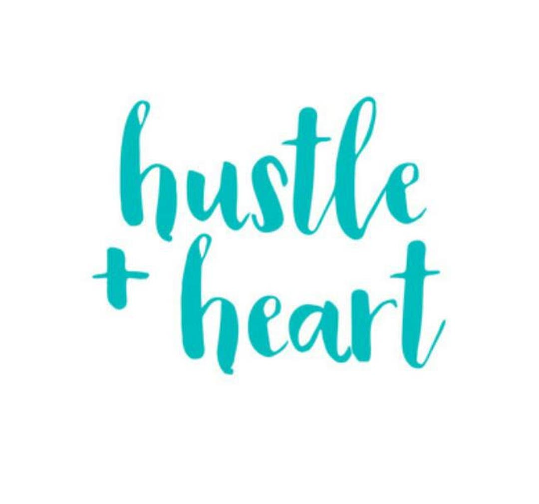 Hustle and Heart / Hustle Tumbler Decal / Mother Hustler / Wood Sign ...