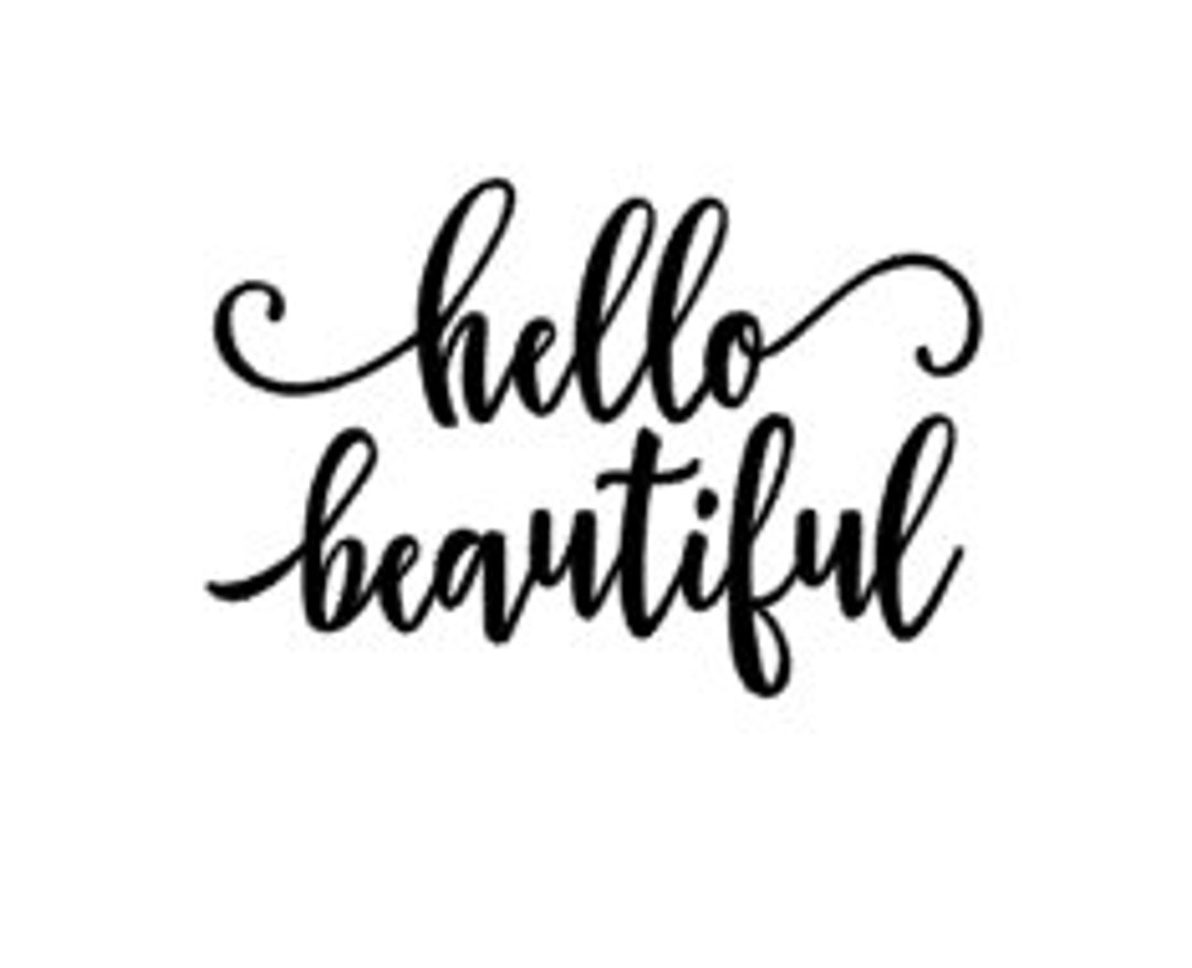 Hello Beautiful Quote / Custom Quote Decal / Hello Beautiful - Etsy