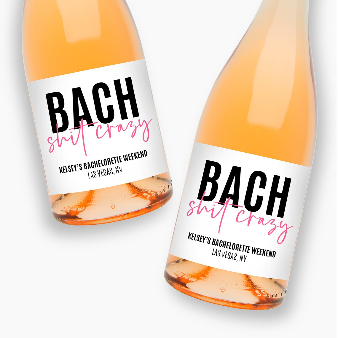 Bach Shit Crazy Champagne Labels / Bachelorette Party Wine Labels - Etsy