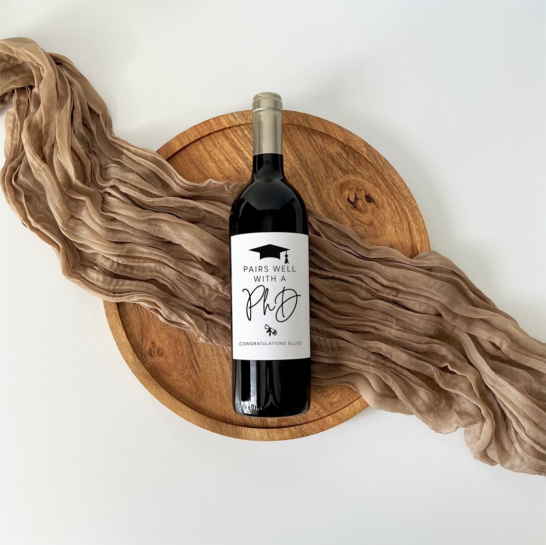 Pairs Well With A Phd Wine Labels Graduation Party Favors Graduation T Champagne Labels