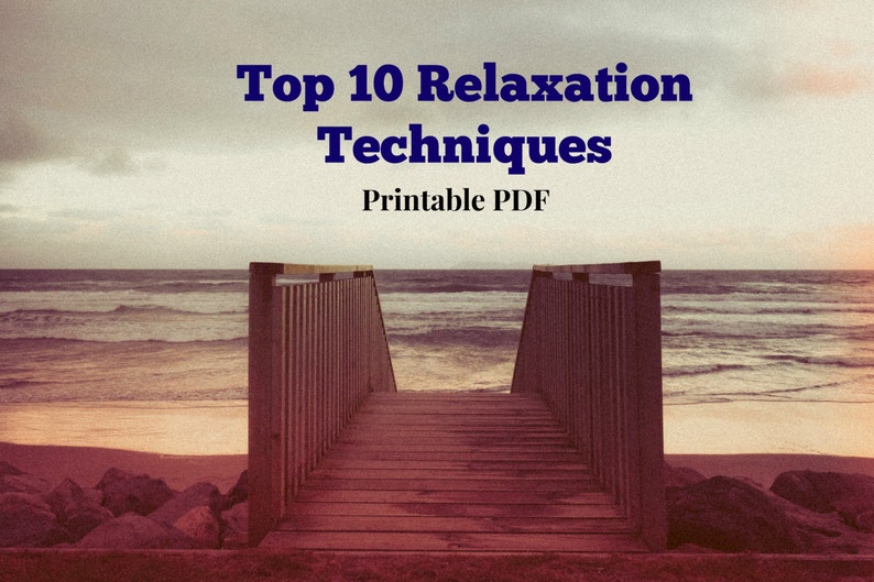 Top 10 Relaxation Techniques Printable PDF Daily Practice - Etsy