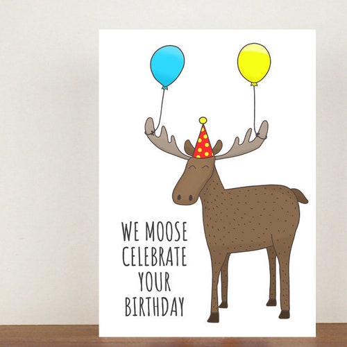 Funny Birthday Card / Moose - Etsy