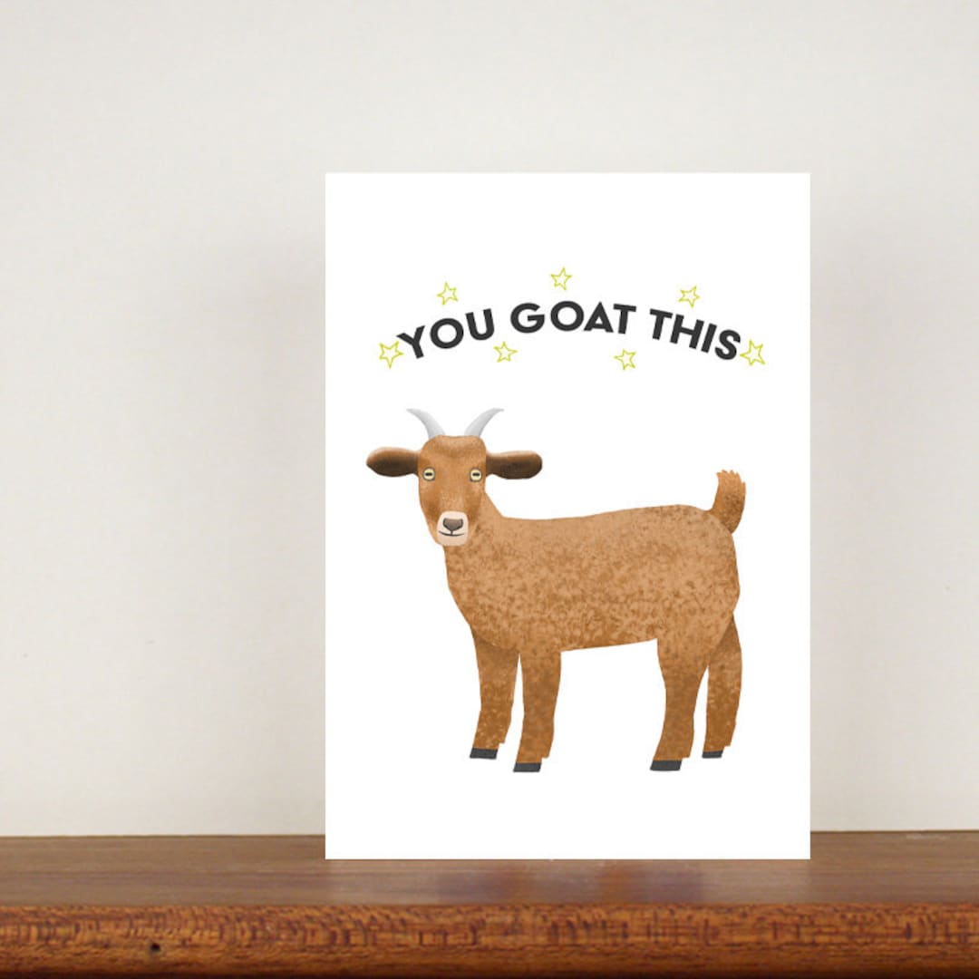 You Goat This Card, A6 Card, Congratulations Card, Congrats Card, Good ...