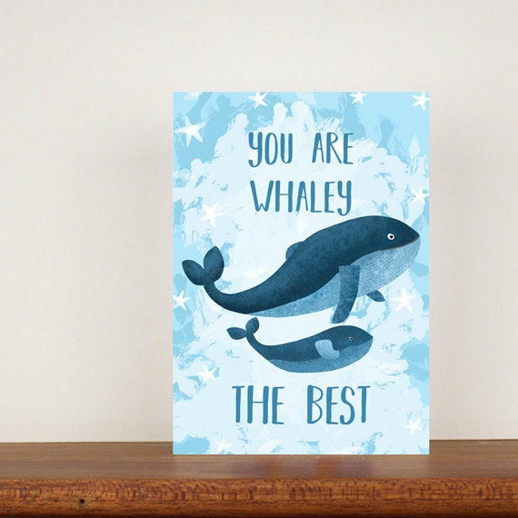 You Are Whaley the Best Card A6 Card Congratulations Card - Etsy