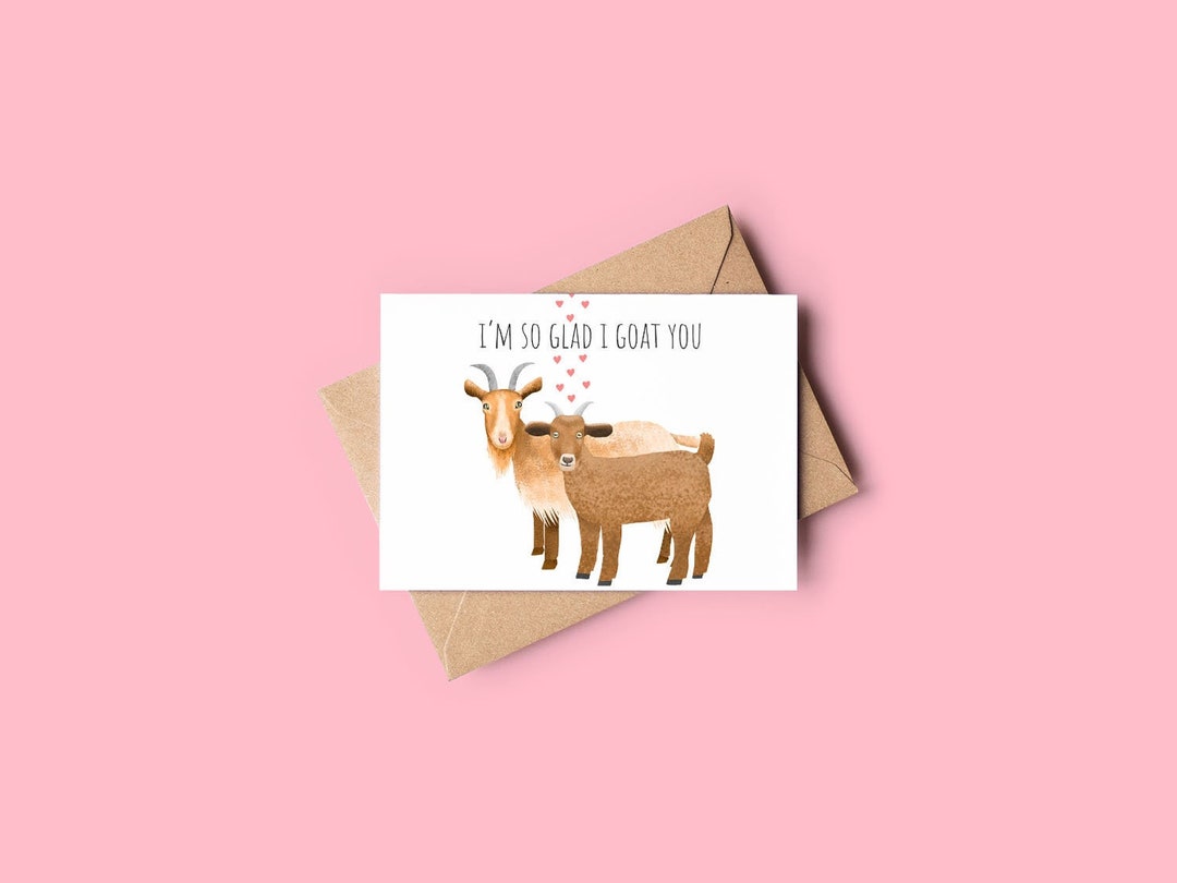 I'm so Glad I Goat You Card, Animal Pun Anniversary Card, Personalised ...