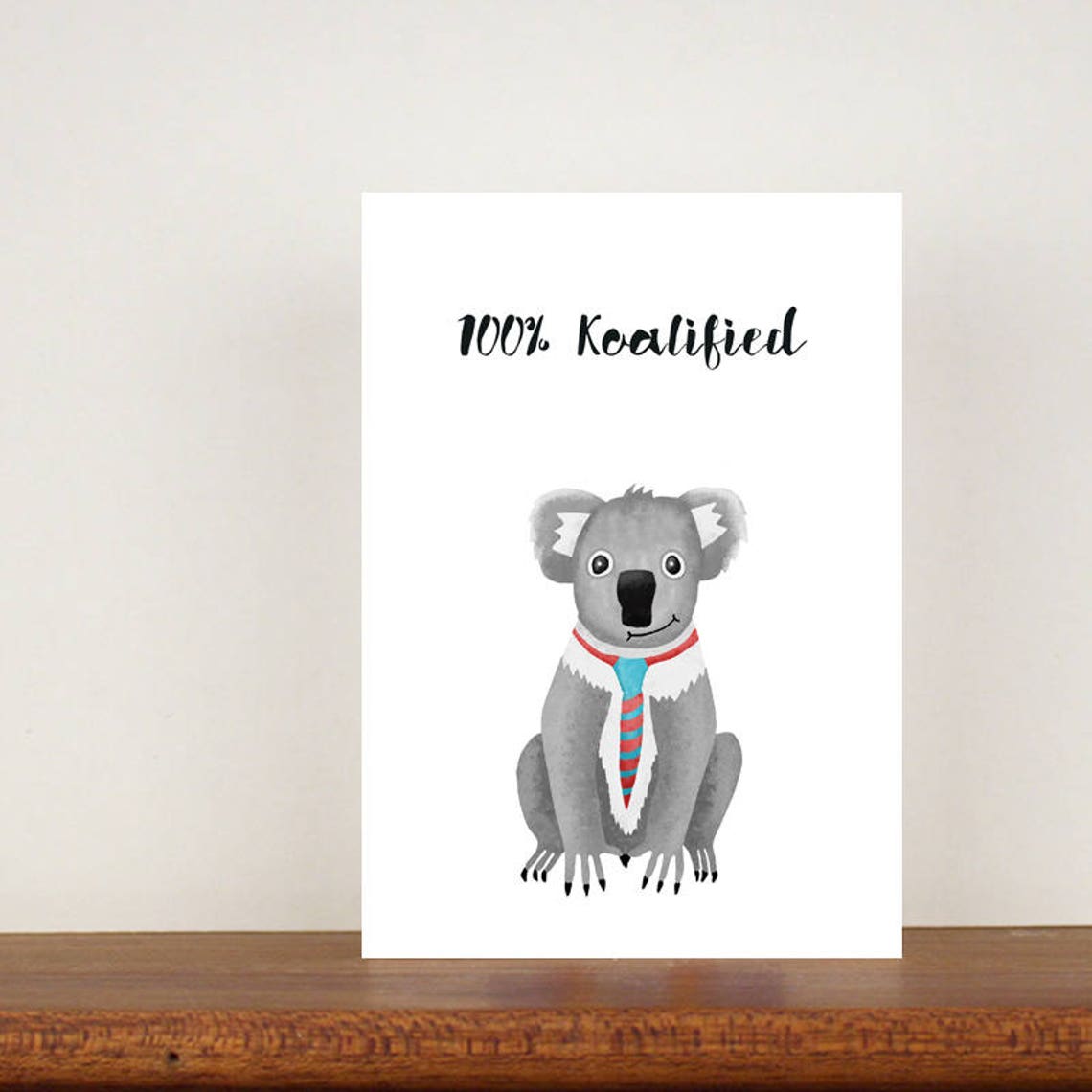 100% Koalified Card A6 Card Congratulations Card Congrats - Etsy
