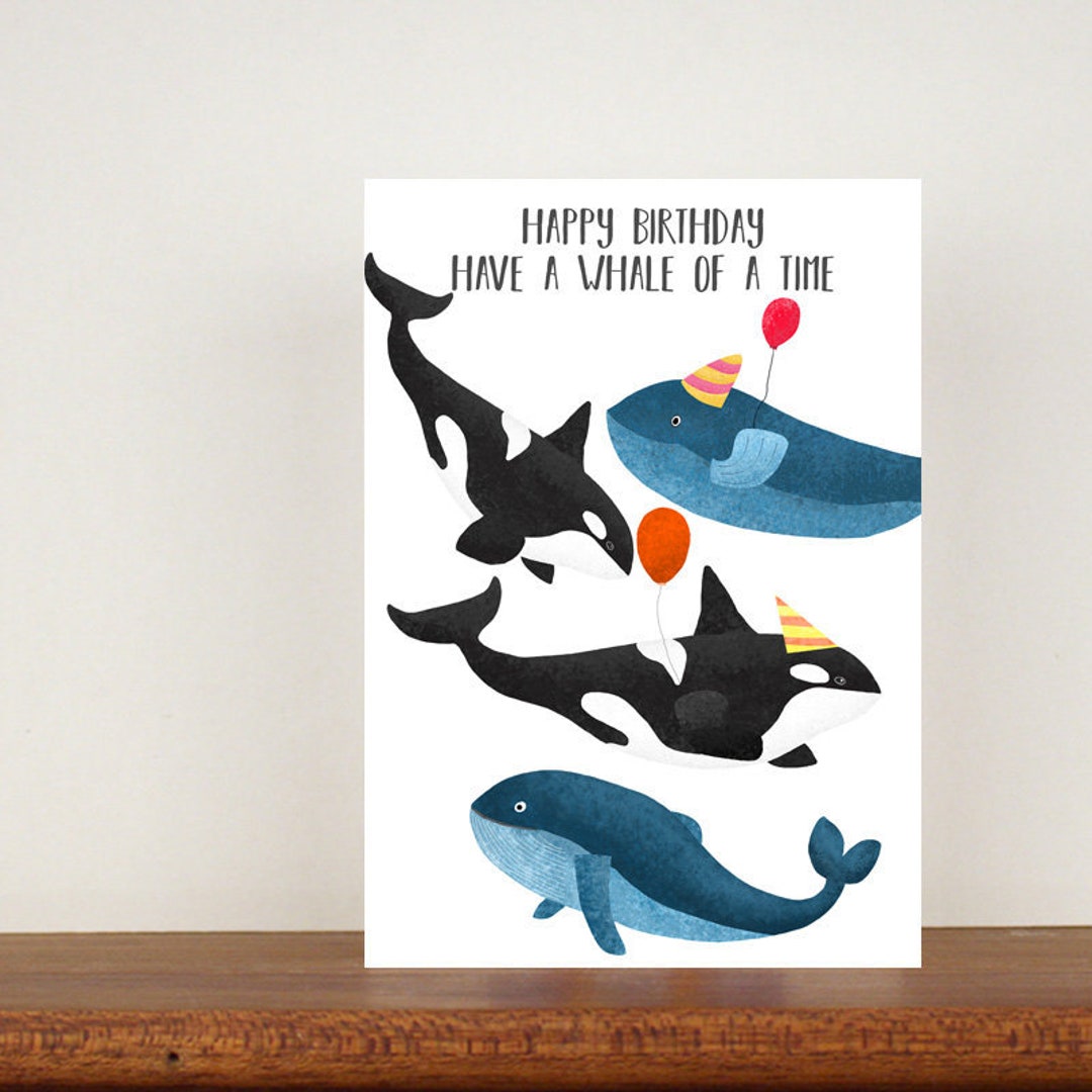 Happy Birthday Have A Whale of A Time Card, Birthday Cards, A6 Card ...