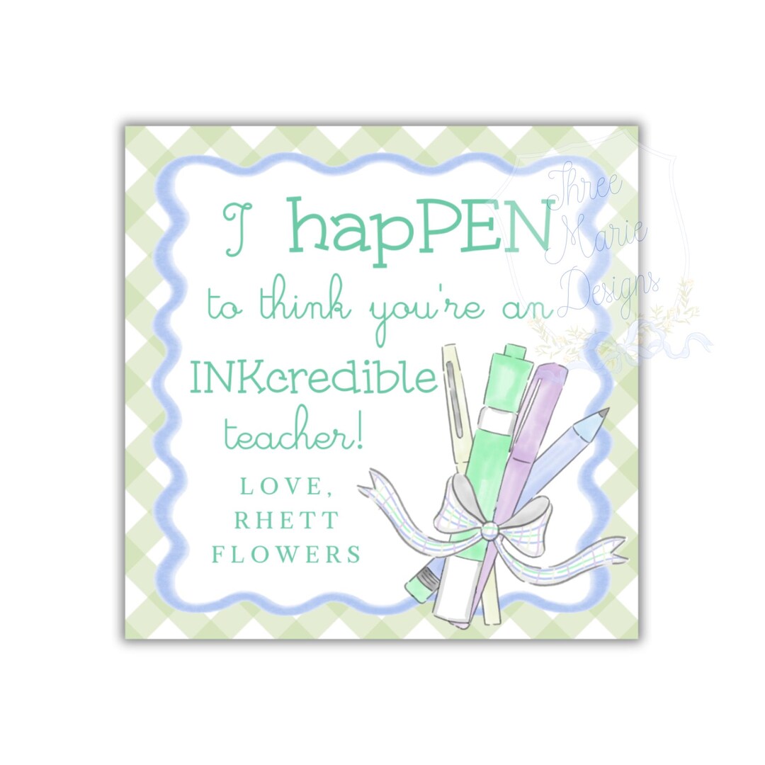 Pen Gift Tag for Teacher | Ink-credible Teacher | First Day of School ...