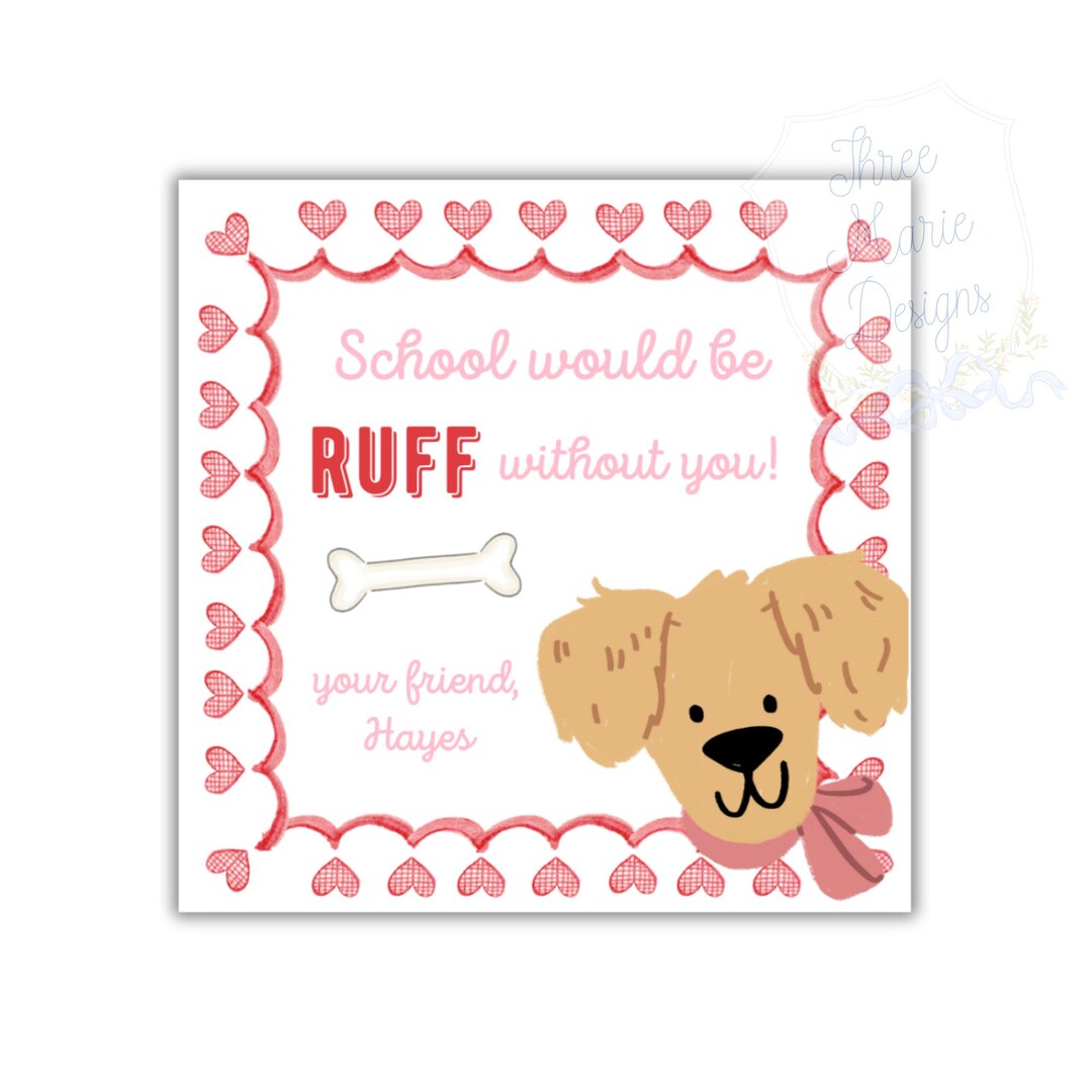 School Would Be RUFF Without You Dog Valentine Tag | Puppy Valentine ...
