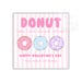 Pink Donut Valentine Tag Printable | Sweet Valentine Treat Tag | 3x3 ...