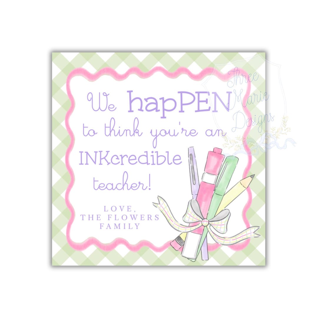 Pen Gift Tag for Teacher | Ink-credible Teacher | First Day of School ...