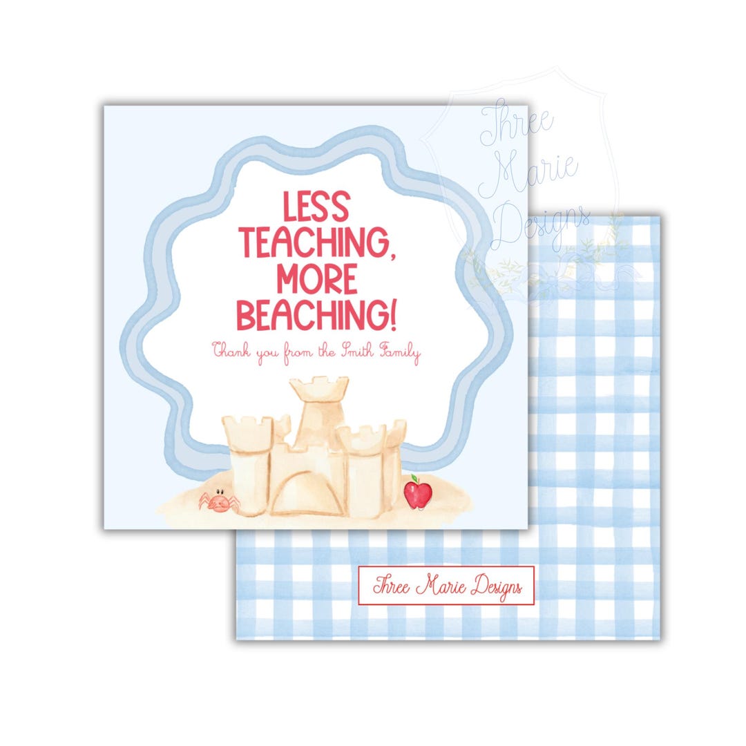 Teacher Gift Tag | Summer Gift for Teacher | Less Teaching, More ...