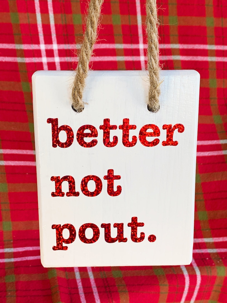 Better Not Pout Scalable Vector Graphic SVG + PNG Files for Cricut ...