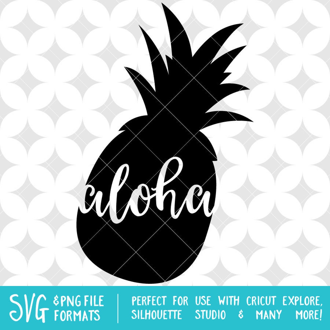Aloha Pineapple Scalable Vector Graphic SVG PNG Cut Files - Etsy