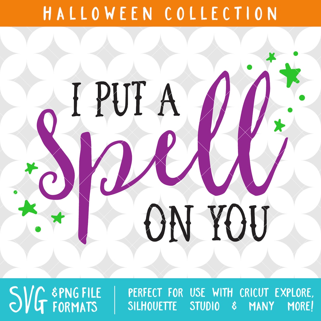 Hocus Pocus Inspired "i Put A Spell on You" Scalable Vector Graphic SVG ...