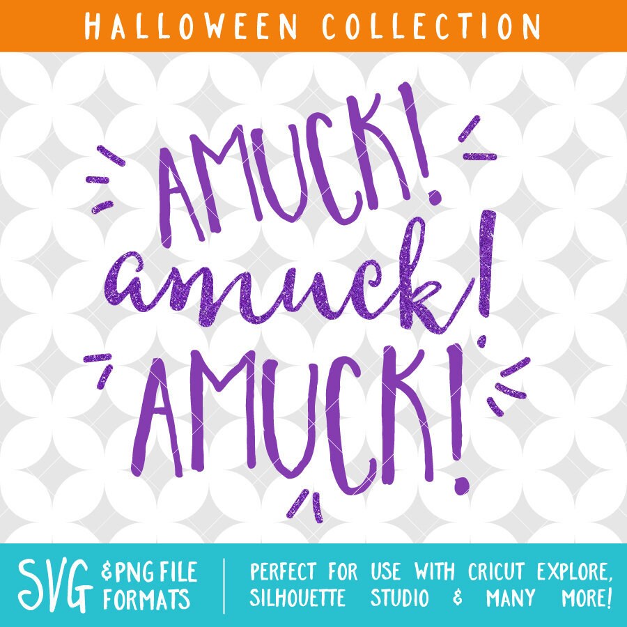 Hocus Pocus Inspired "amuck" Scalable Vector Graphic SVG + PNG Files ...