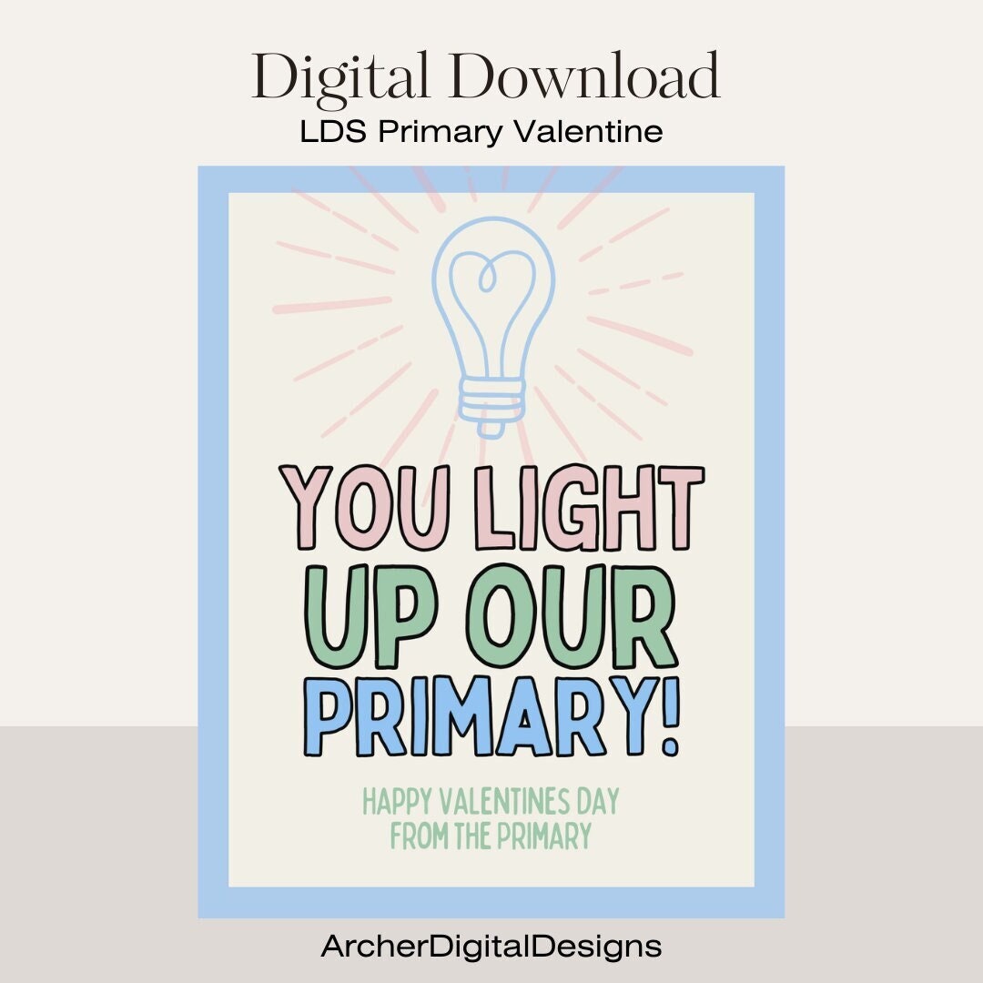 LDS Primary Valentine, you Light up Our Primary Valentine - Etsy