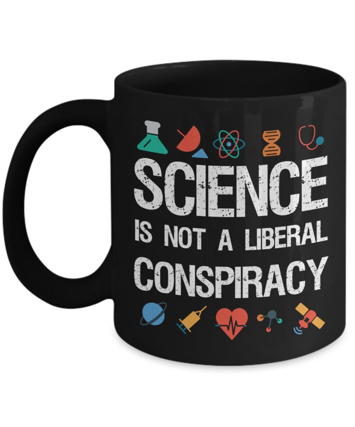 Science is Not a Liberal Conspiracy Scientist Gift Science Student Gift ...
