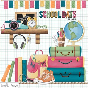 School Days Digital Kit, Back to School Clip Art, School Supplies ...